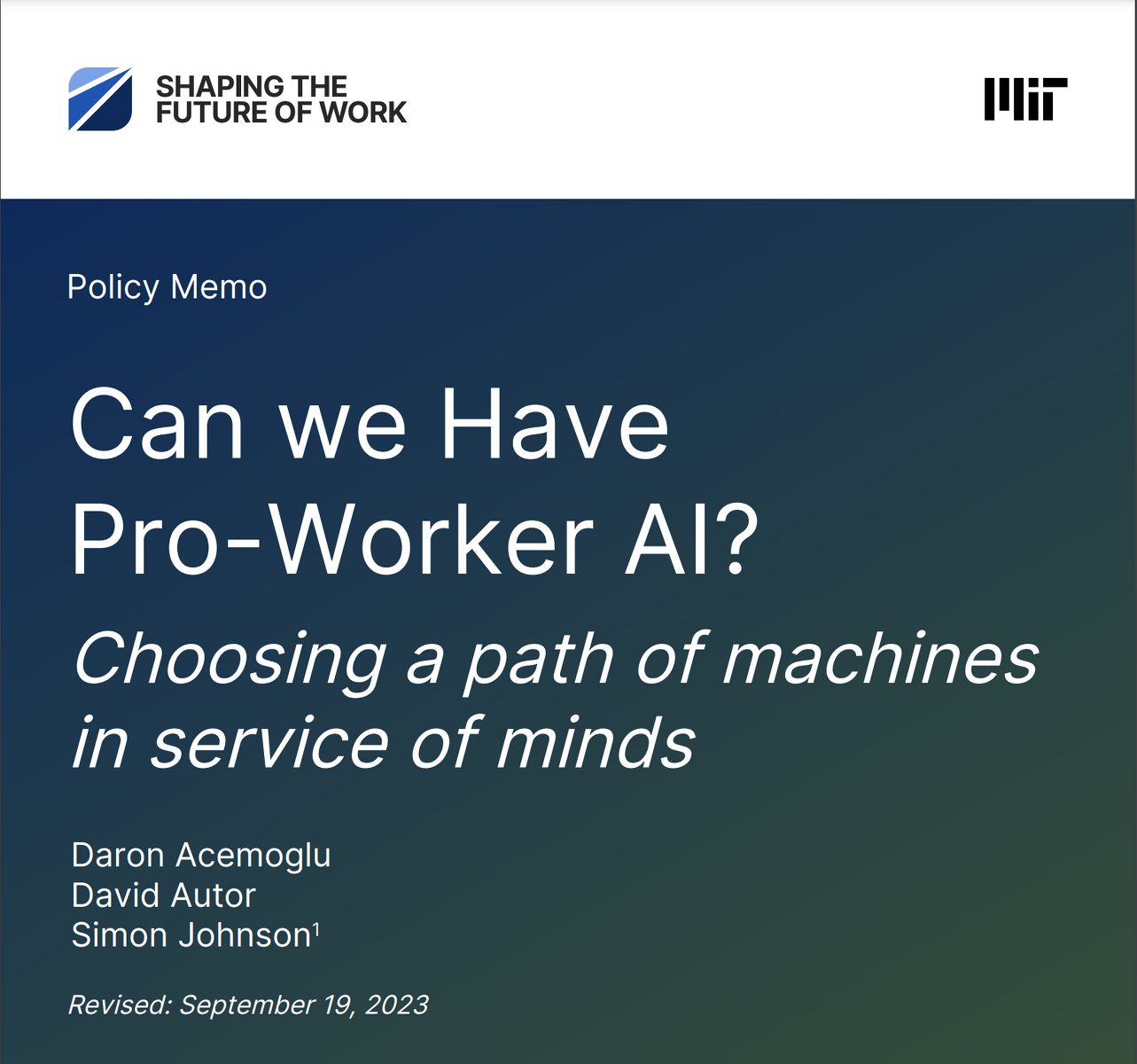 Can We Have Pro-Worker AI? Choosing a path of machines in service of ...