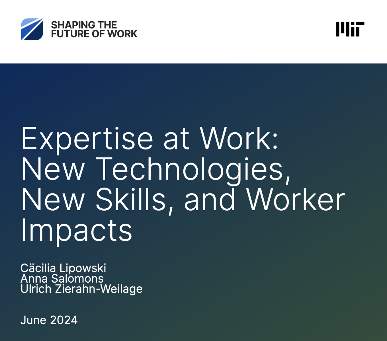 Expertise at Work: New Technologies, New Skills, and Worker Impacts ...